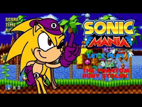 Sonic Mania let's play #1 The phantom ruby stolen - YouTube