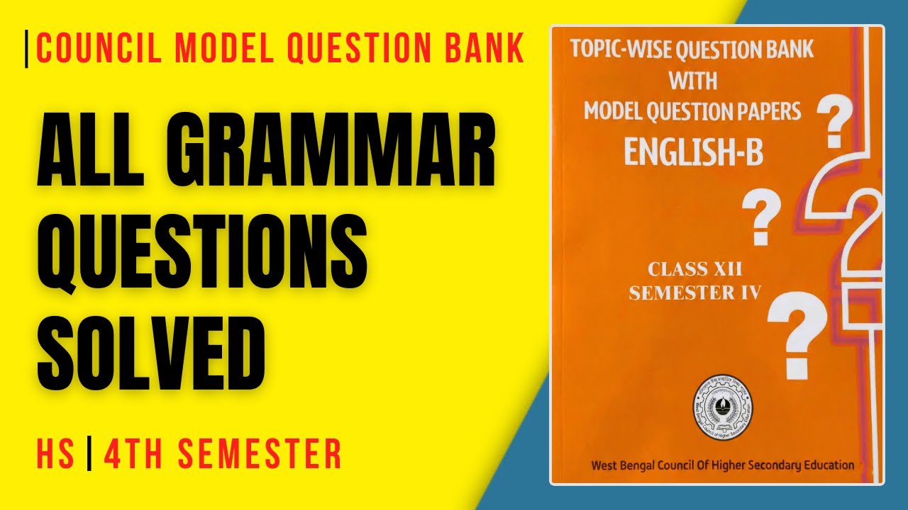 Council Model Questions Bank Grammar Solution | Class 12 4th Semester ...
