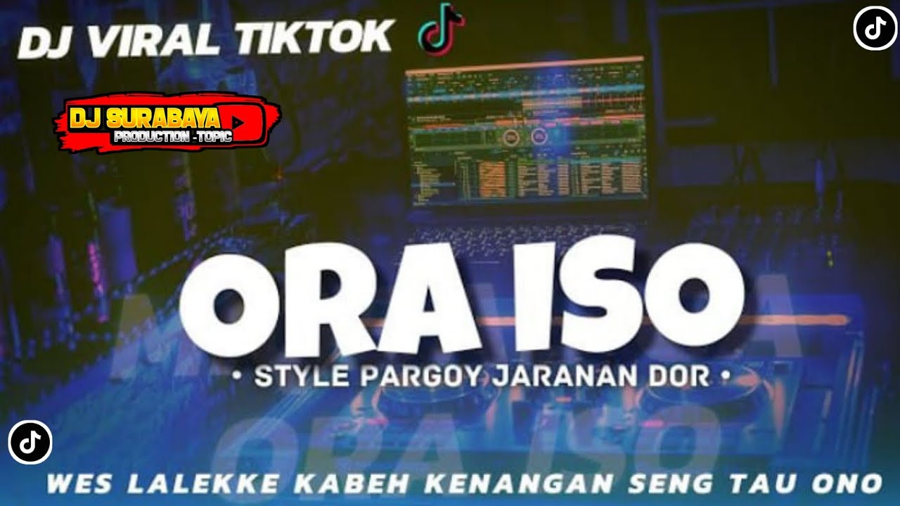 Dj Ora Iso Viral Tiktok Style Pargoy Jaranan Dor • By