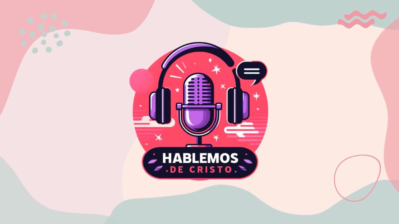 Hablemos de Cristo #03 | 28 de Marzo - YouTube
