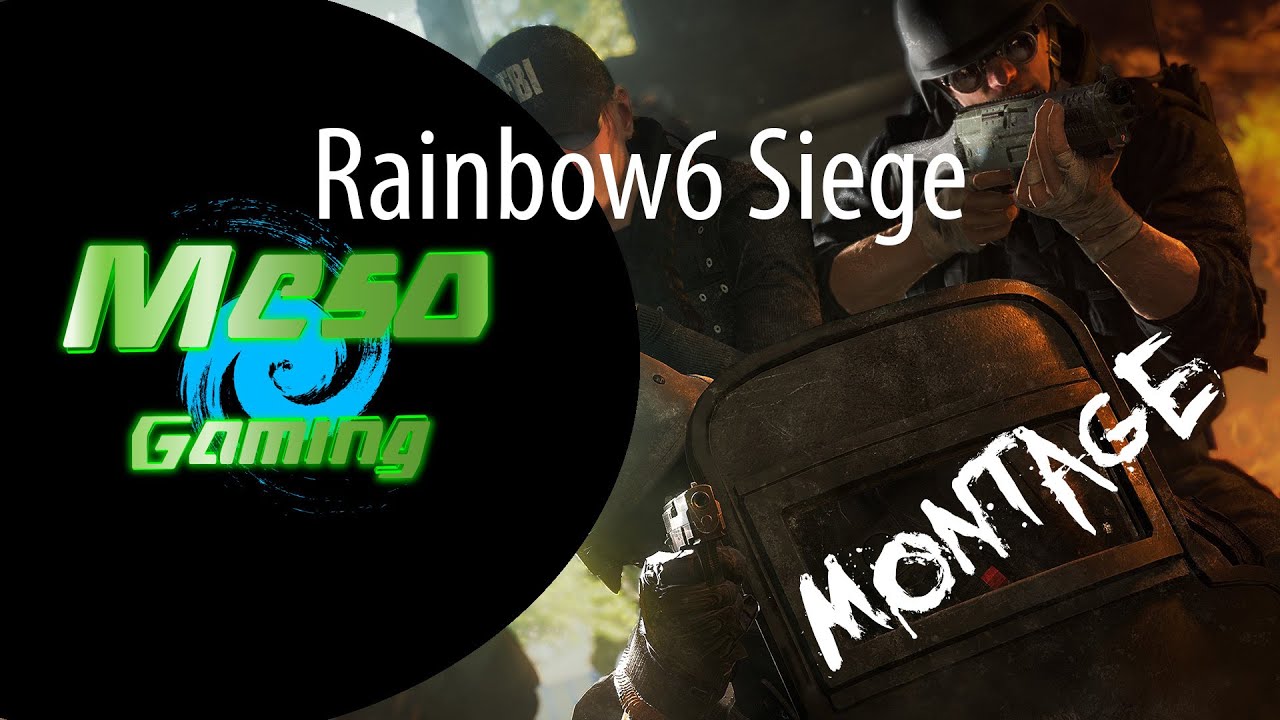 Rainbow Six Siege Montage gameplay 1080P @ 60 FPS - YouTube