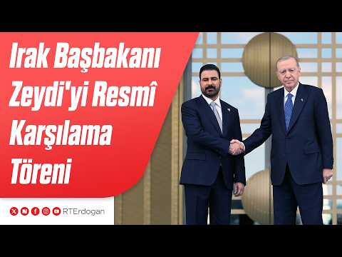 Irak Başbakanı Ali Zeydi'yi Resmî Karşılama Töreni
