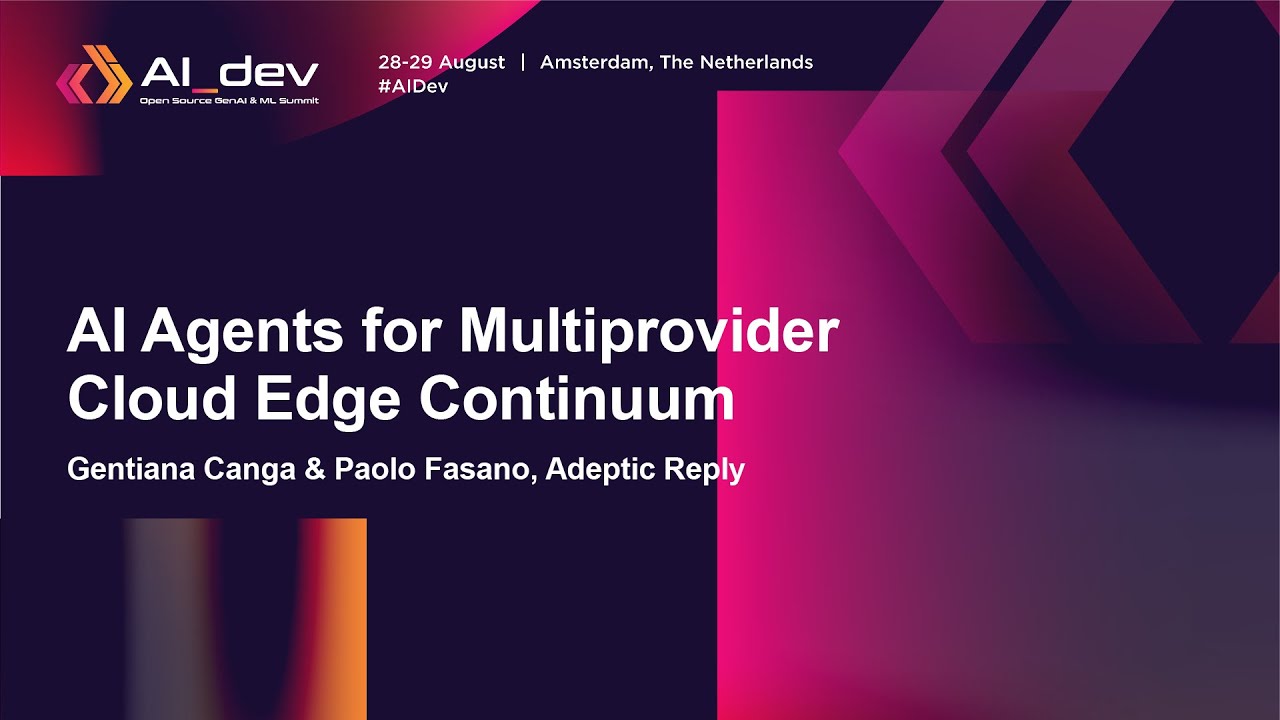 AI Agents for Multiprovider Cloud Edge Continuum - Gentiana Canga ...