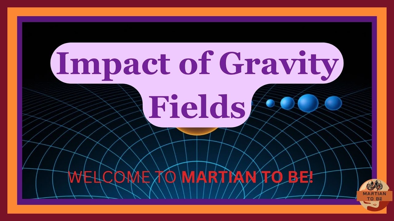 6. Impact of Gravity Fields - YouTube