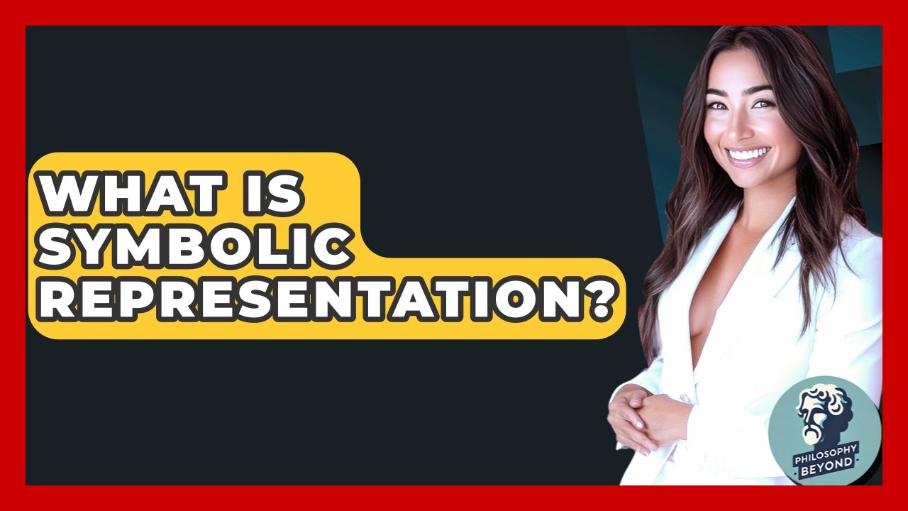 What Is Symbolic Representation? - Philosophy Beyond - YouTube