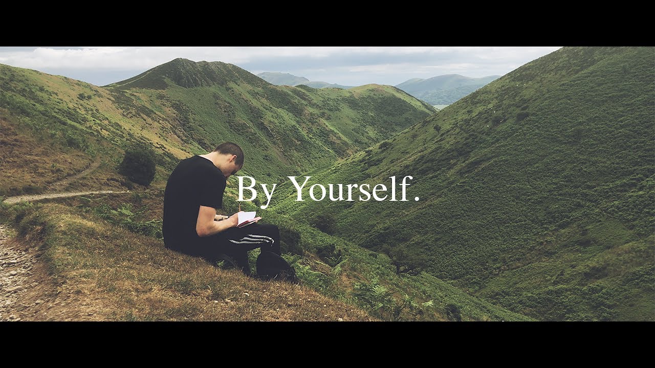 2. By Yourself (A Visual Poem) - YouTube