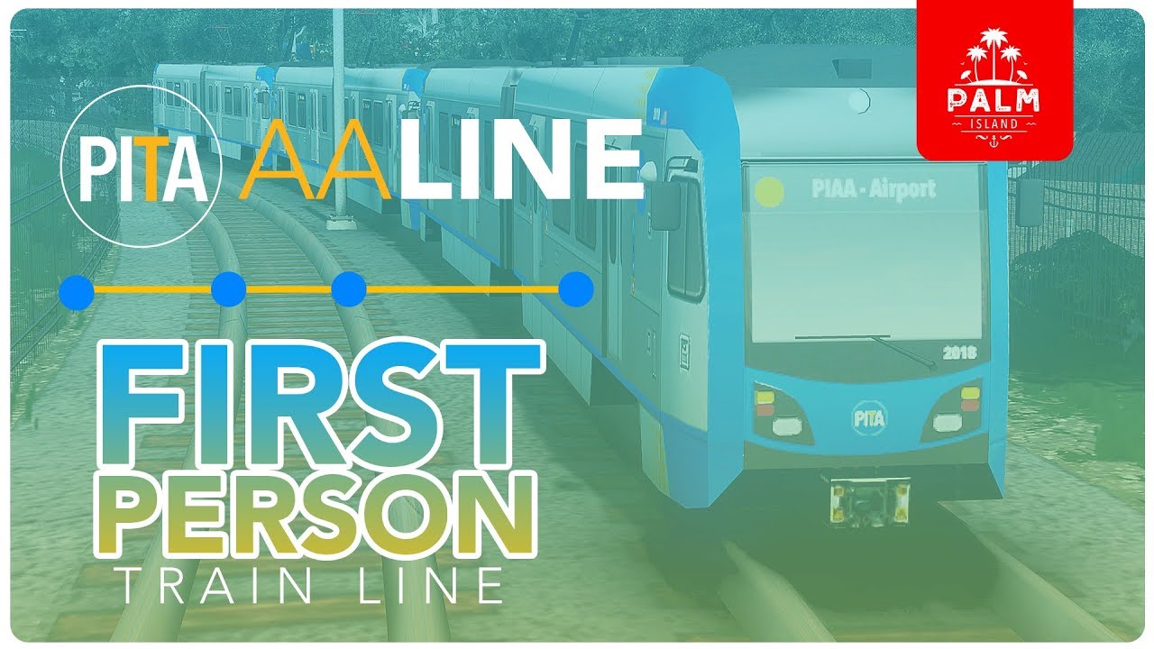 First Person Train Ride - Cities Skylines: Palm Island - AALine ...