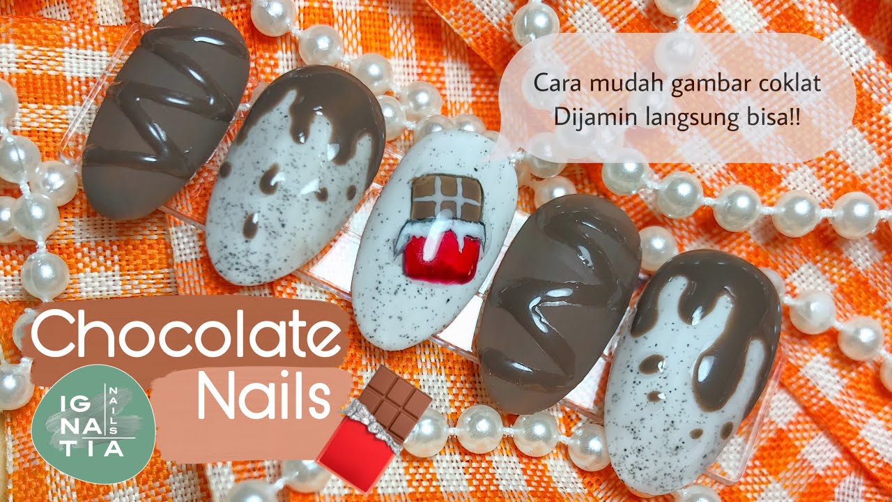 Cara Mudah Membuat Desain Coklat | Chocolate Nails | Nail Art - YouTube