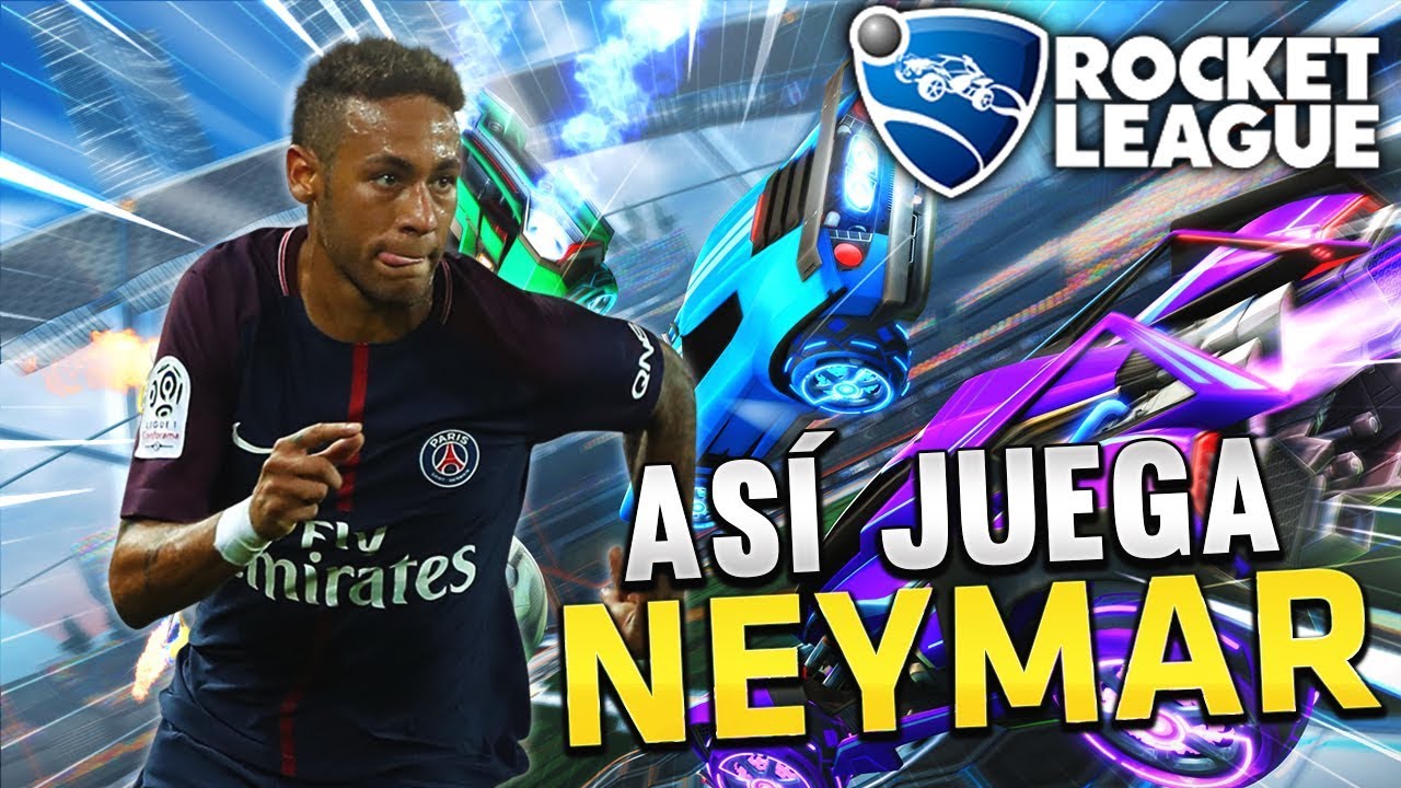 ASÍ JUEGA NEYMAR en ROCKET LEAGUE !! - YouTube