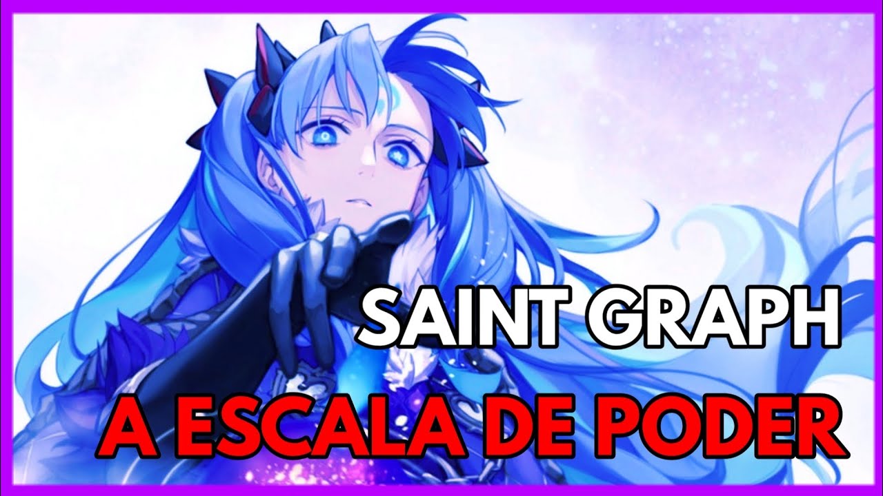 FATE SÉRIES NASUVERSE: TUDO QUE VOCÊ PRECISA SABER SOBRE SAINT GRAPH ...
