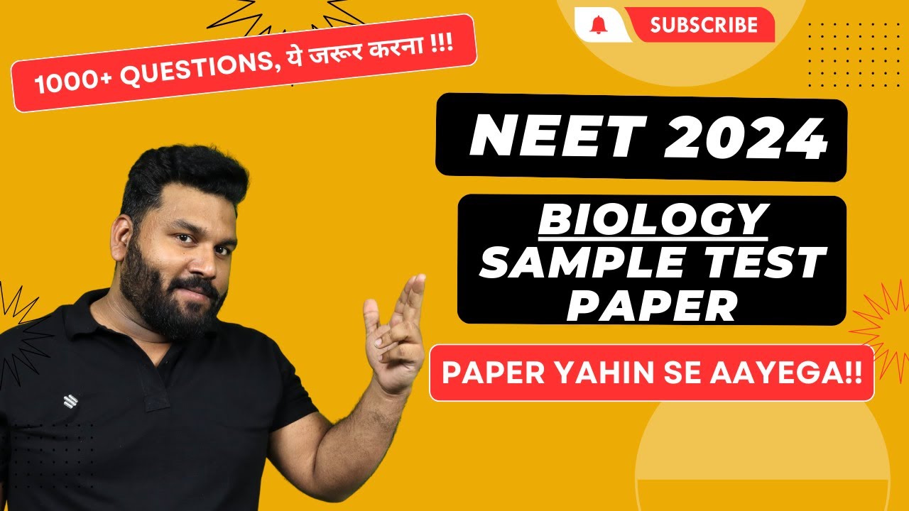 NEET 2024 Biology Sample Paper | Mock Test | Paper Yahin Se Aayega ...