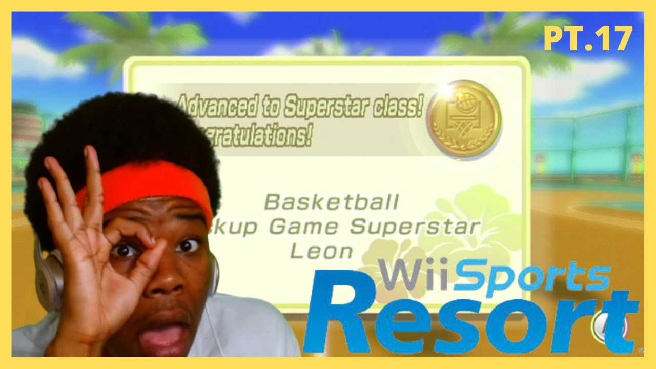 WII SPORTS RESORT BASKETBALL pt.17 | TIME FOR A BREAK!!!!!!! - YouTube