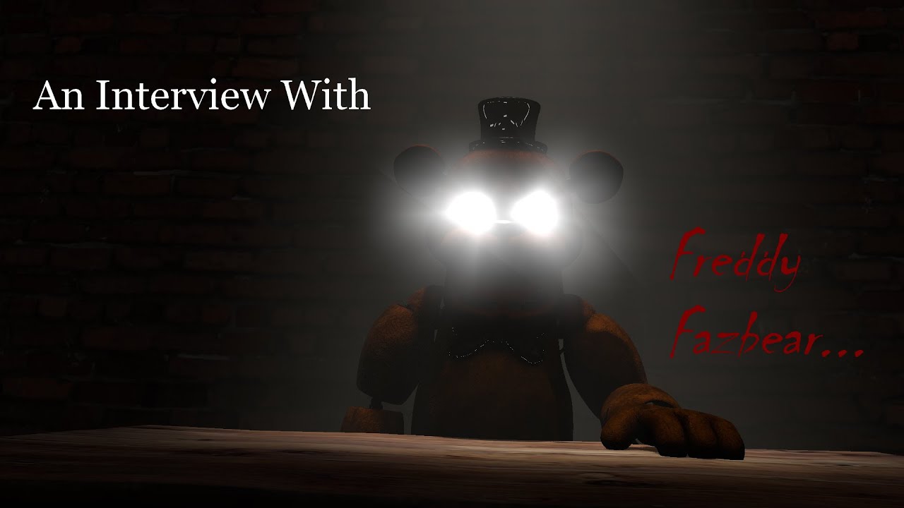 [FNaF SFM] An Interview with Freddy Fazbear. (Non-Canon) - YouTube