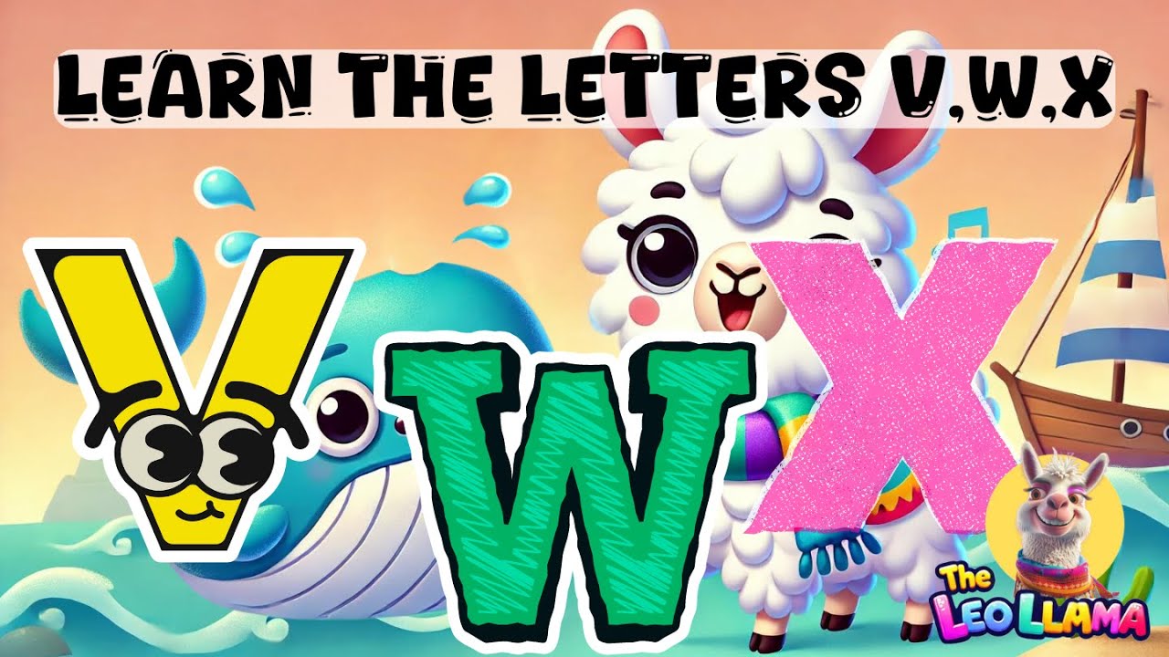 Learn Letters V, W, X | Fun ABC Phonics Song for Toddlers | Early ...
