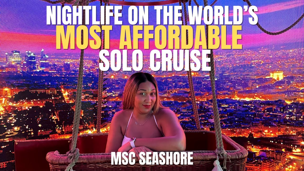 MSC Seashore Nightlife Vlog | White Deck Party, Comedy & Solo Traveler ...