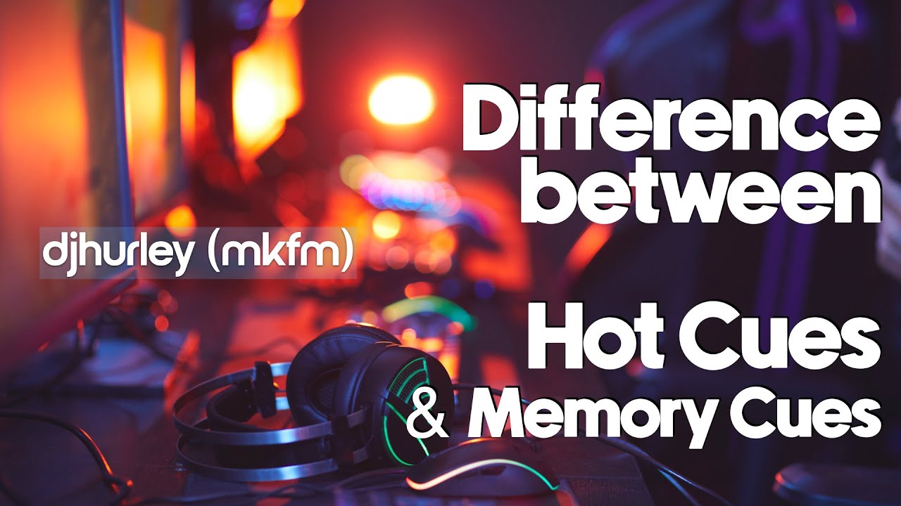 HOT CUES vs MEMORY CUES Explained: Which One Should You Use and WHY ...
