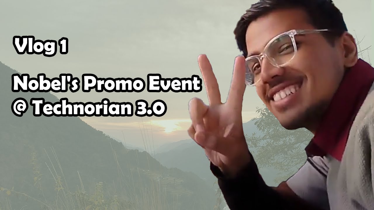 Nobel's Promo Event | Technorian 3.0 | Vlog 1 - YouTube