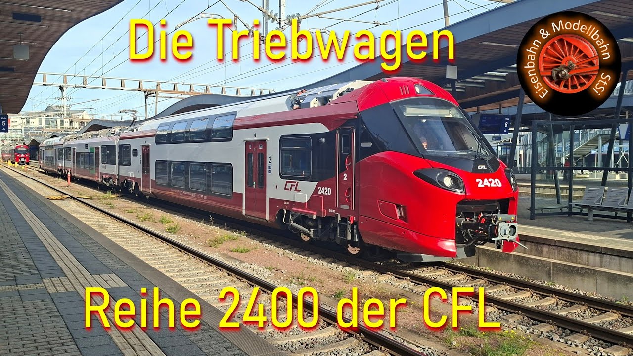 Die Elektrotriebwagen der Reihe 2400 der CFL - YouTube