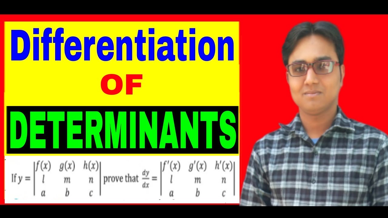 How to differentiate Determinants || Derivative of Determinants ...