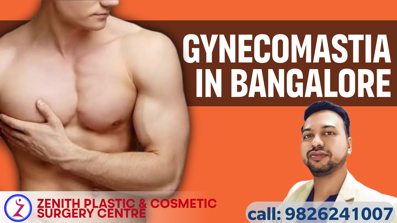 Gynecomastia In Bangalore - Best Gynecomastia Treatment In Bangalore ...