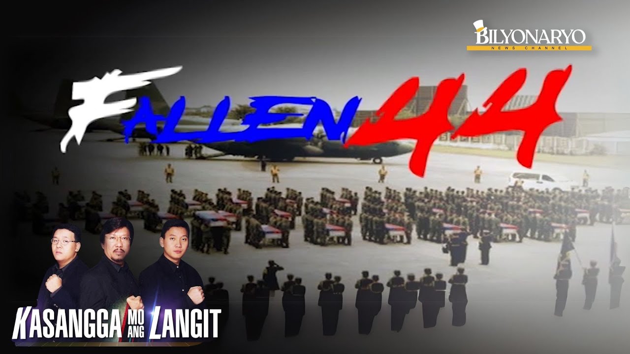 Kasangga Mo ang Langit: Fallen 44 - Misencounter o Masaker? - YouTube
