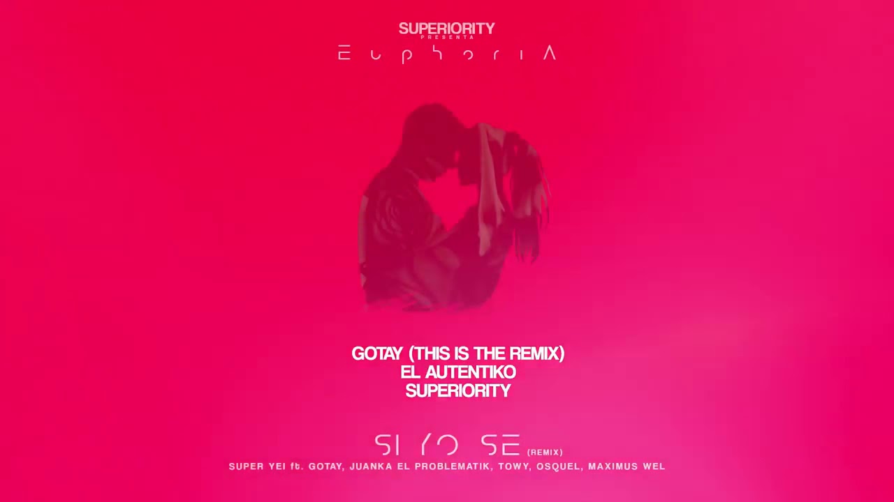 Super Yei - Si Yo Se (Remix) - Ft. Gotay x Juanka El Problematik x ...