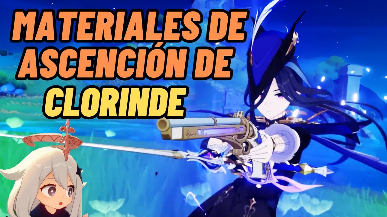 CLORINDE - materiales de ASCENSIÓN y de TALENTOS - GENSHIN IMPACT - YouTube