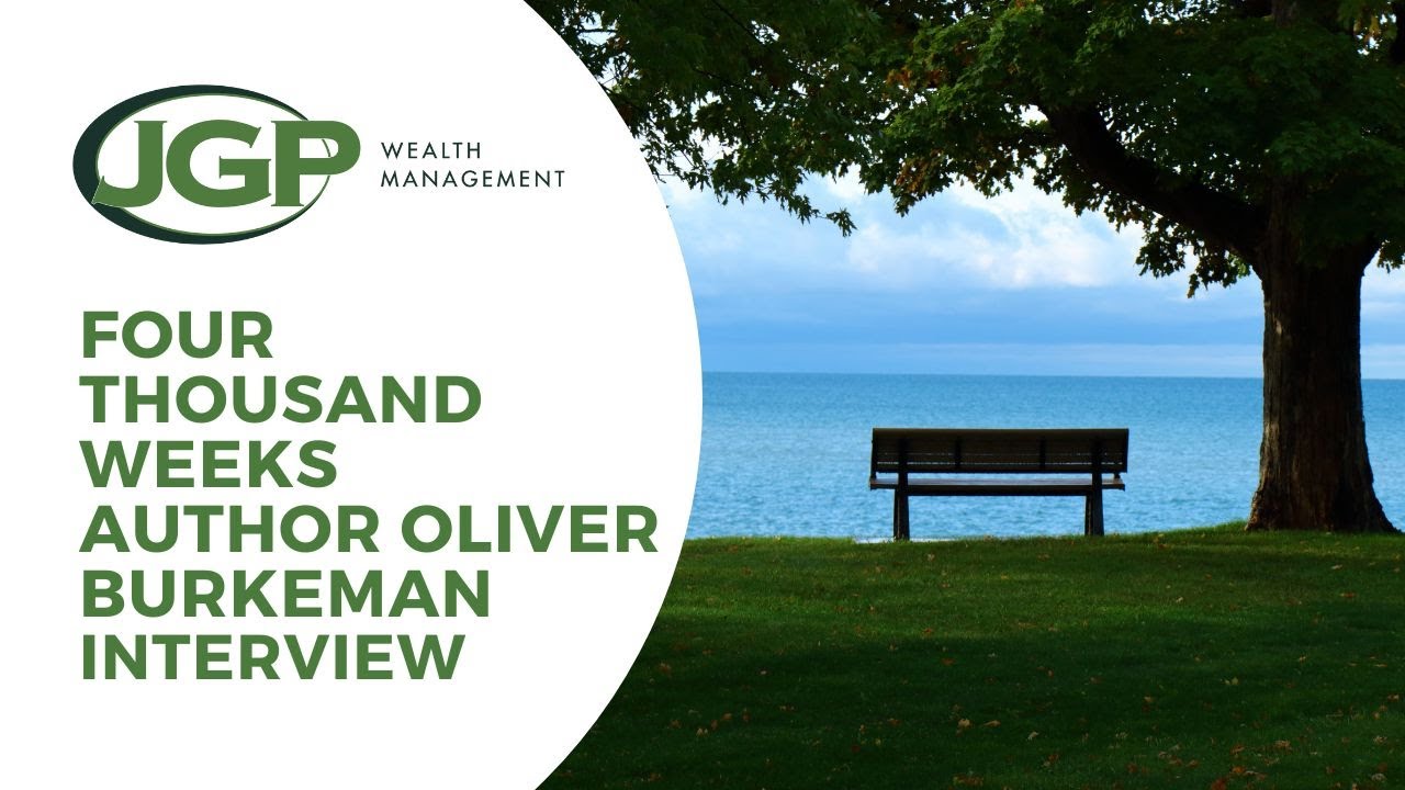 Four Thousand Weeks Author Oliver Burkeman Interview Webinar -- JGP ...