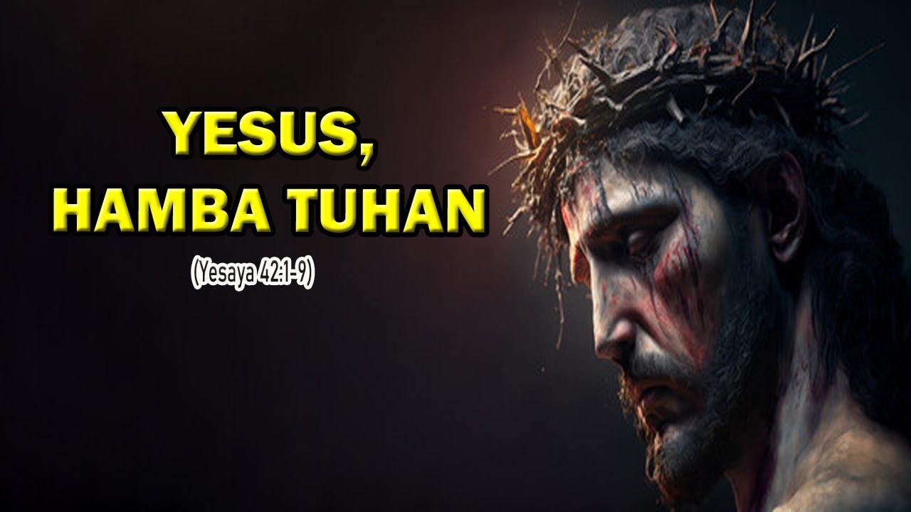 YESUS HAMBA TUHAN - YouTube