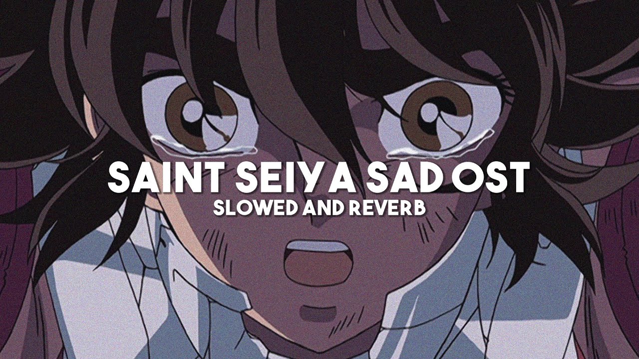 1 Hour of Saint Seiya Sad OST (slowed + reverb) | Part 3 - YouTube