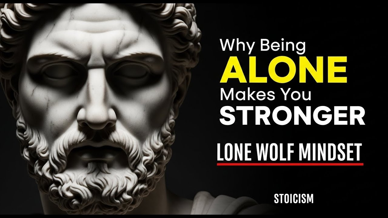 Why Being Alone Makes You Stronger - The Lone wolf Mindset / King Stoic ...