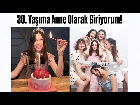 30. Yaşıma Anne Olarak Giriyorum! 🎂🥳 (Dostlarımla özel kutlama 🥰) 