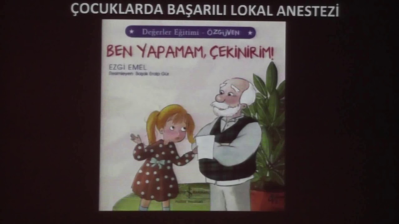 Çocuklarda Lokal Anestezi Uygulamaları - Doç. Dr. Figen Eren Giray / 26 ...