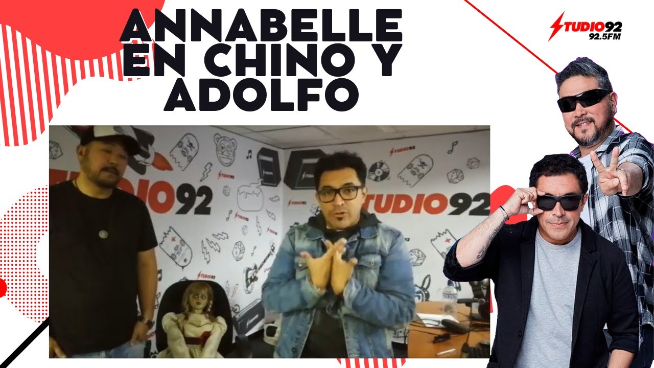 CHINO Y ADOLFO 👺 ANNABELLE EN STUDIO 92 - YouTube