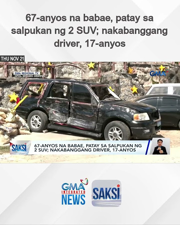 67-anyos na babae, patay sa salpukan ng 2 SUV; nakabanggang driver, 17-anyos | Saksi - YouTube