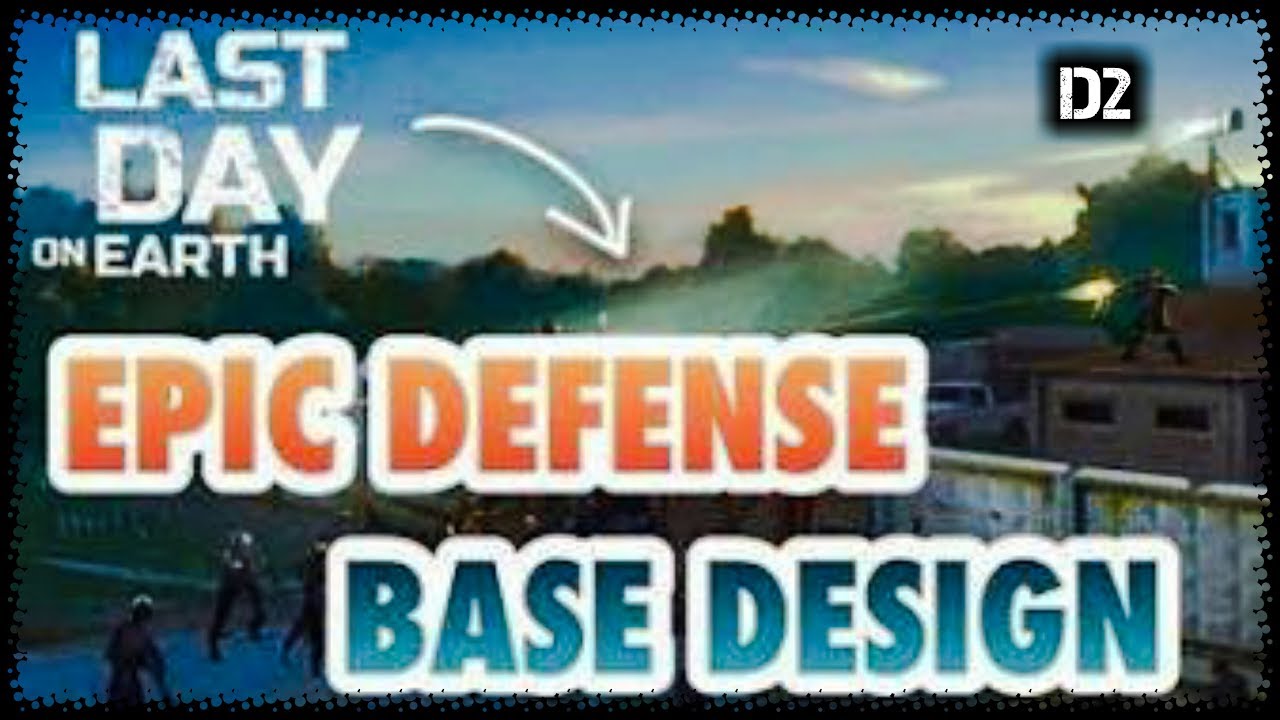 Best Base Design for defending against AI players | Last day on Earth ...