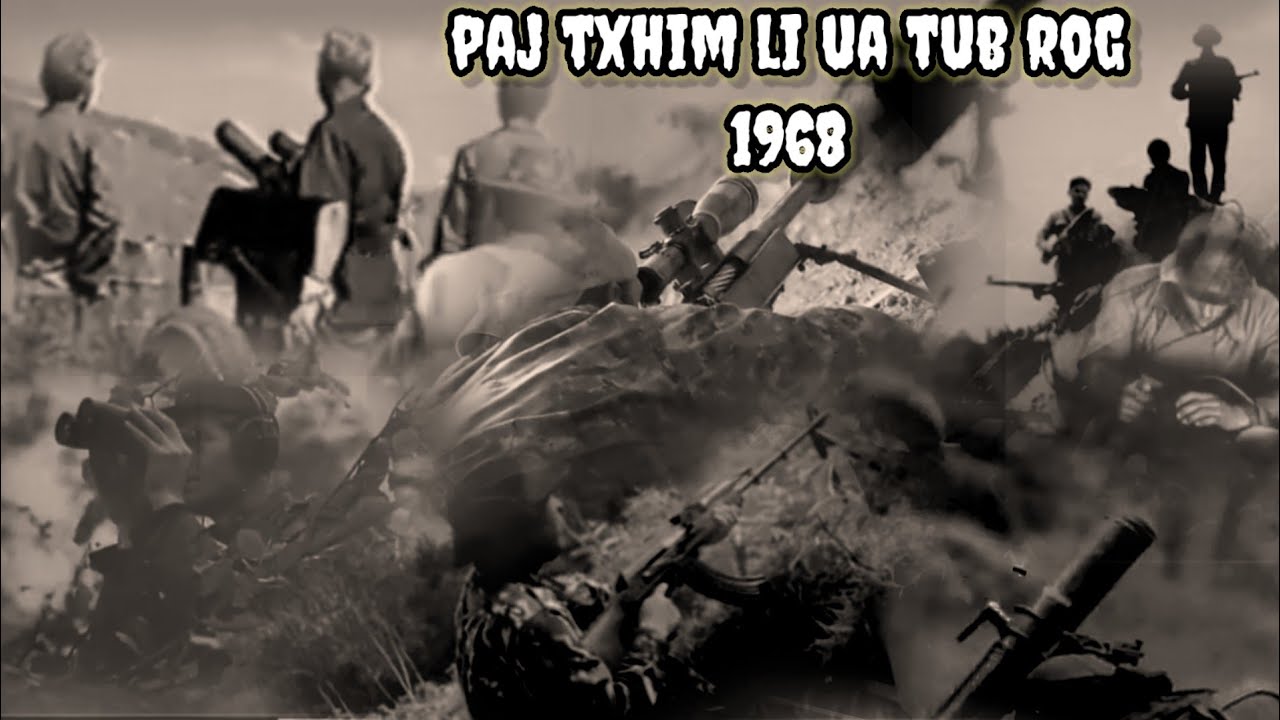 paj txhim li ua tub rog 1968 27/2/2024 - YouTube