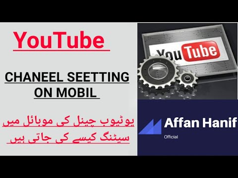 YouTube chaneel Setting through mobil - YouTube