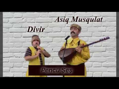 Asiq musqulat & divir toyda yeni 2020
