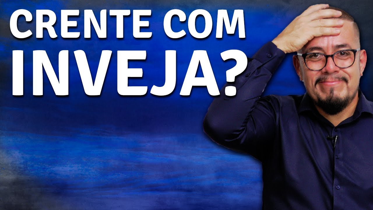 A Inveja segundo a Palavra de Deus - Estudo Bíblico e Teológico sobre a ...