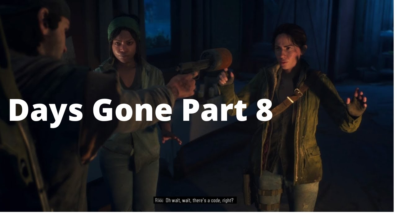Days Gone Part 8 (Stealth Campaign) - YouTube