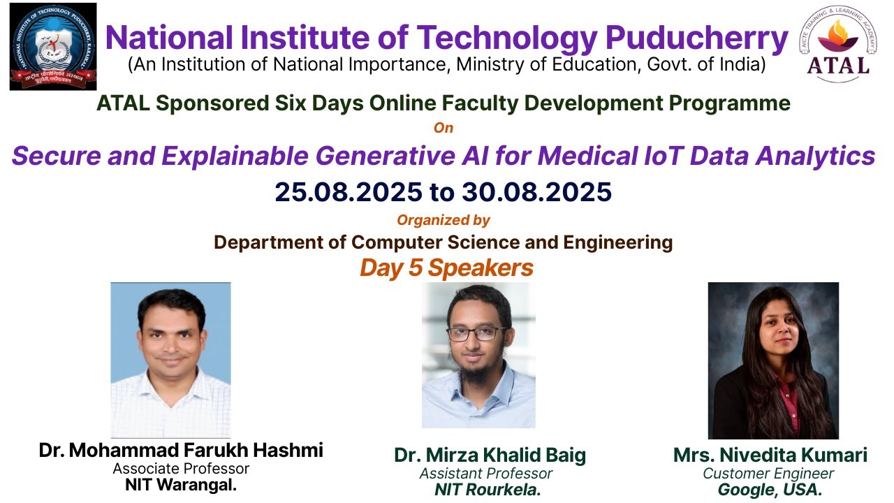 NITPY: ATAL Online FDP: Day 5: Secure and Explainable Generative AI for ...