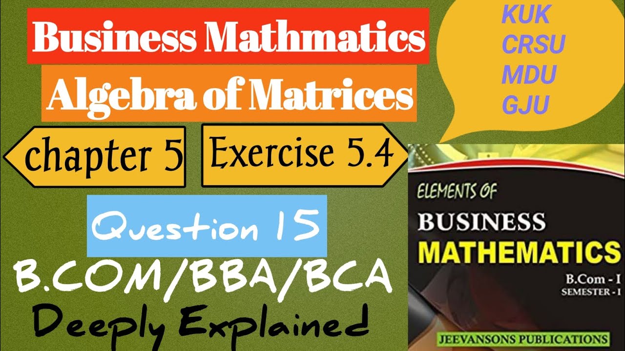 Business Mathmatics Chapter 5 | Exercise 5.4 ( Q 15 ) | B.com 1st year ...