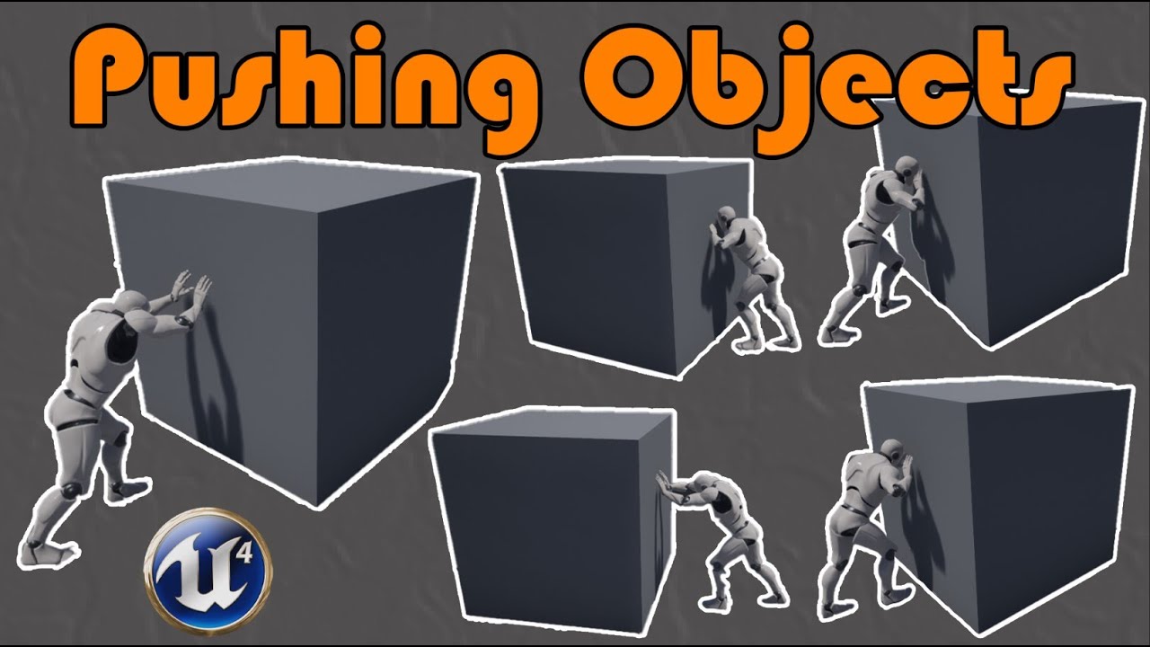 How To Push An Object With Animations Movable Objects Unreal Engine 4 Tutorial YouTube How To Push An Object With Animations Movable Objects Unreal Engine 4 Tutorial YouTube
