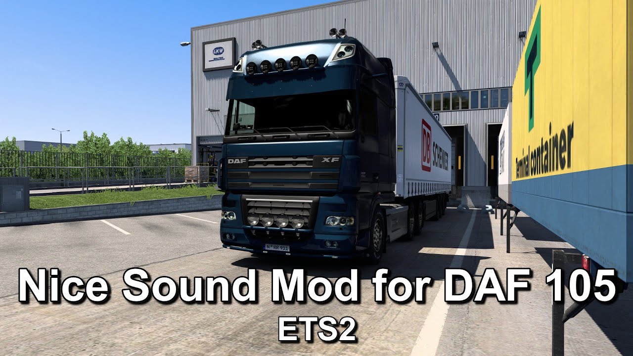 Nice Sound Mod for DAF 105 - ETS2 - YouTube