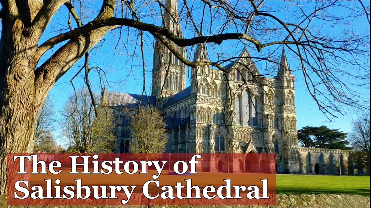 The History of SALISBURY CATHEDRAL - YouTube