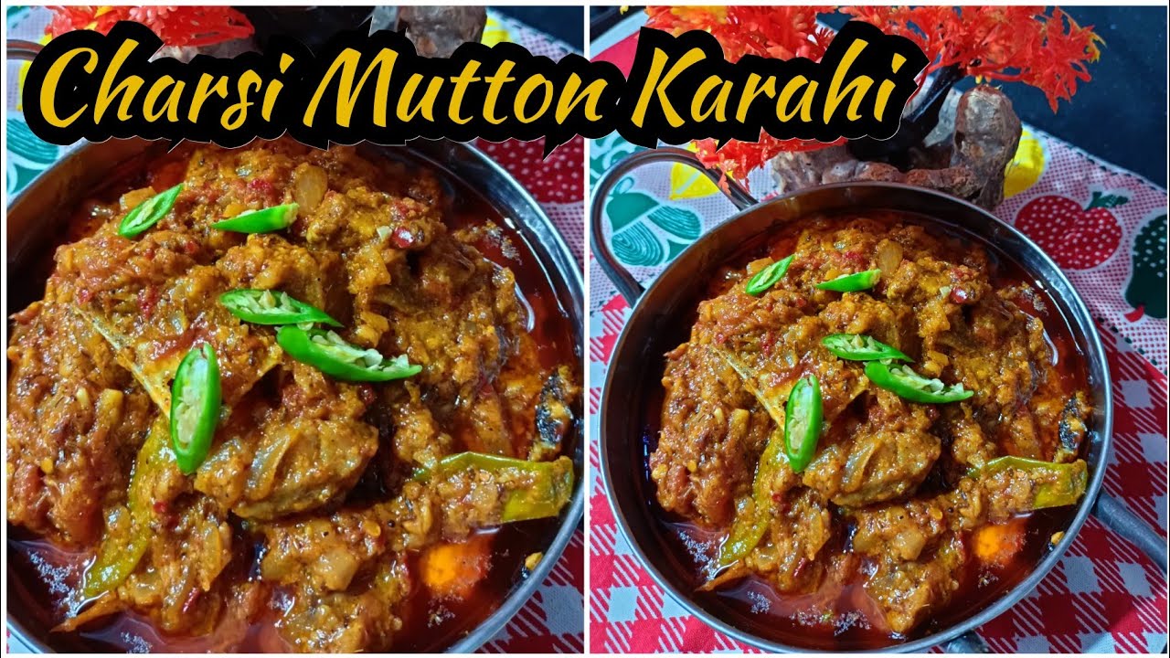 Charsi Mutton Karahi || Recipe by Chatpata Kitchen with Kiran || Mutton ...