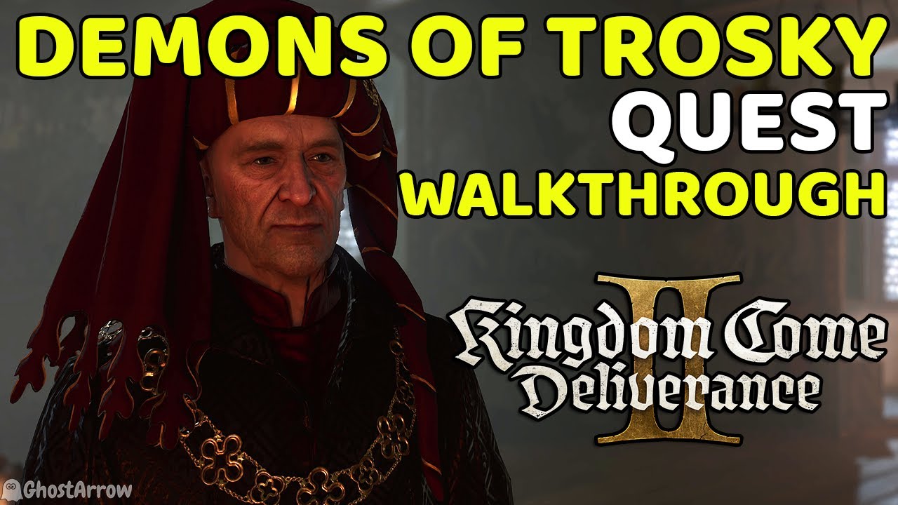 Demons of Trosky - Full Quest Walkthrough | Kingdom Come: Deliverance 2 ...