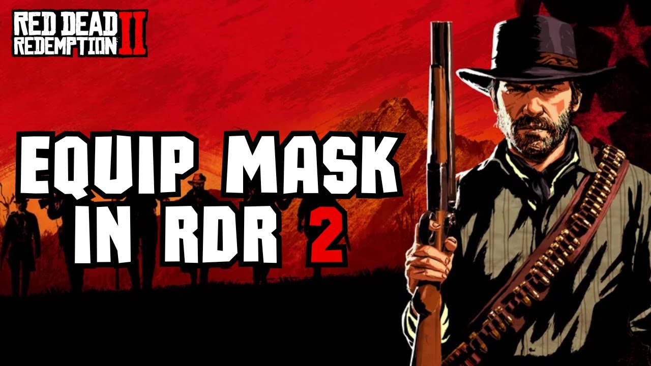 How to Equip Mask in Red Dead Redemption II (2024) | Rdr2 - YouTube