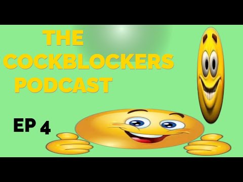 THE RETURN!!!!! (cockblockers podcast episode 4) - YouTube